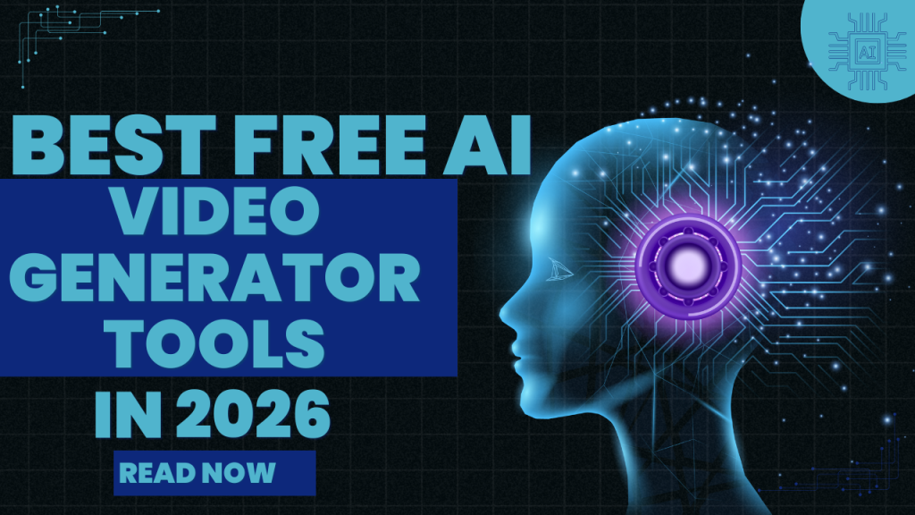 Best Free AI Video Generator Tools to use in 2026 - Future Space World